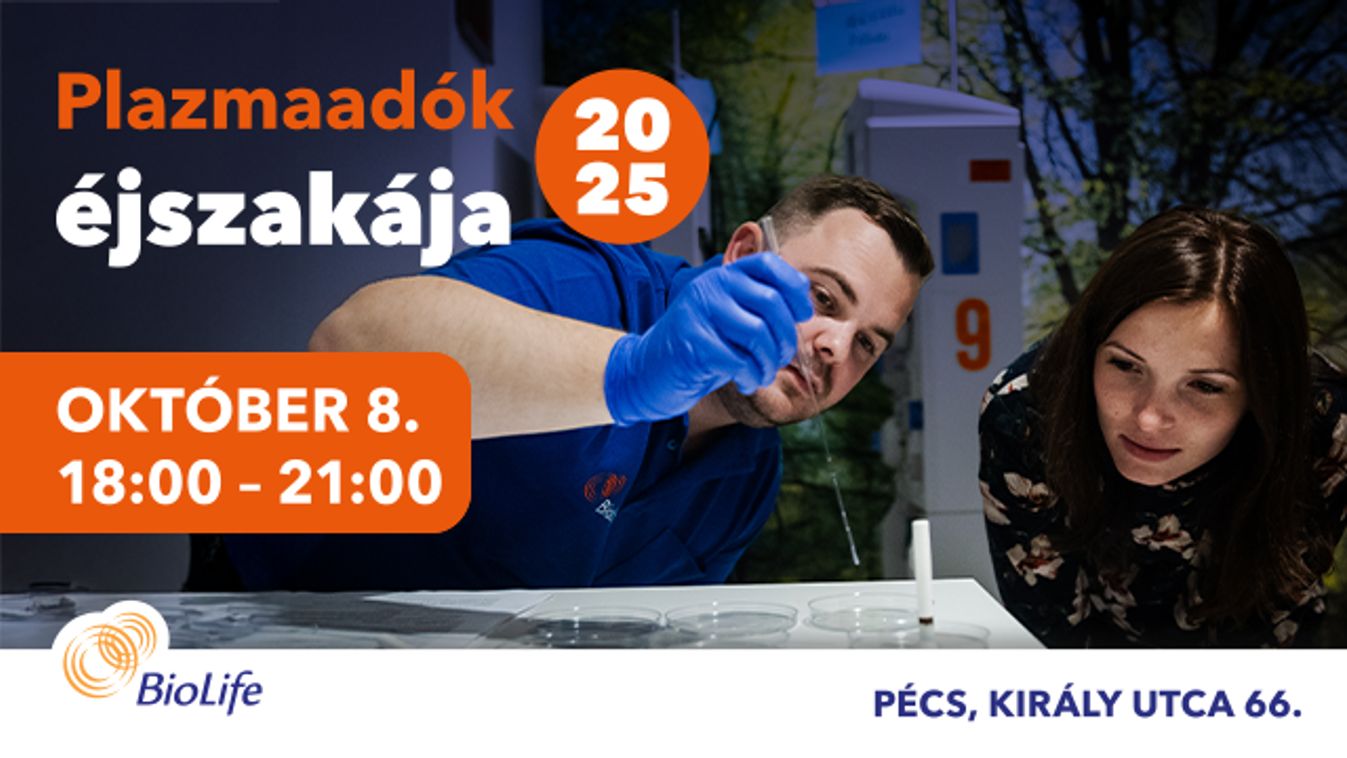 Így lesz a vérplazmából értékes gyógyszer - BioLife edukációs programok a plazmaadók ünnepén